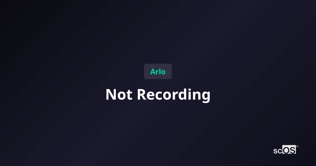 Arlo Camera Not Recording? 7 Fixes That Worked for UK Users