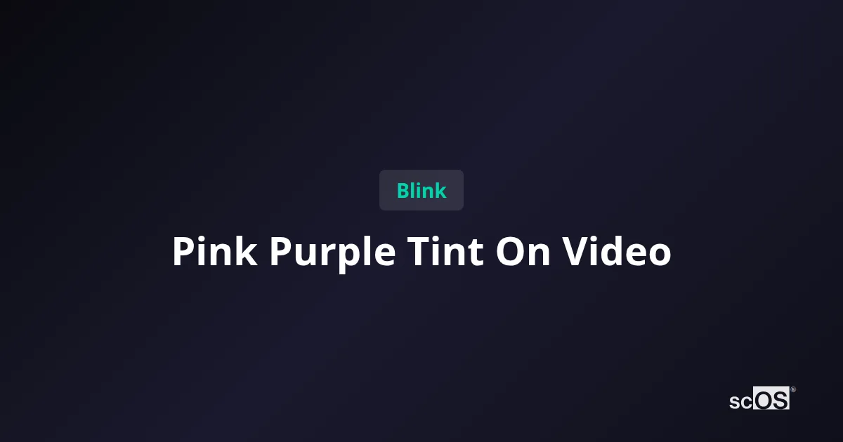 Blink Camera Pink Purple Tint? 7 Fixes That Worked for UK Users